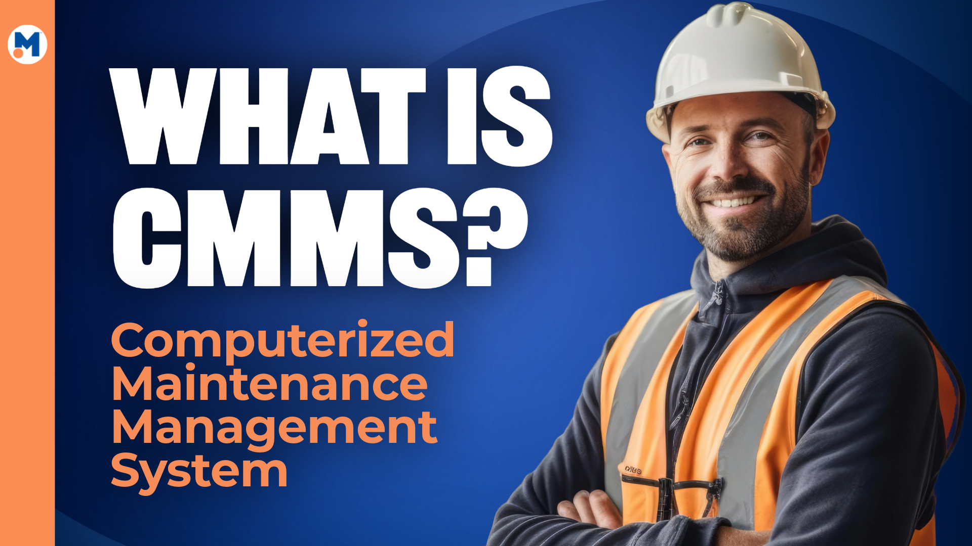What is CMMS - MicroMain